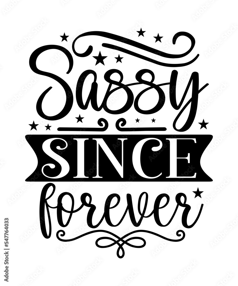 Sassy quotes design Bundle, Sassy svg bundle, Sassy lovers design set ...