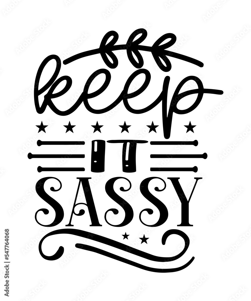 Sassy quotes design Bundle, Sassy svg bundle, Sassy lovers design set ...