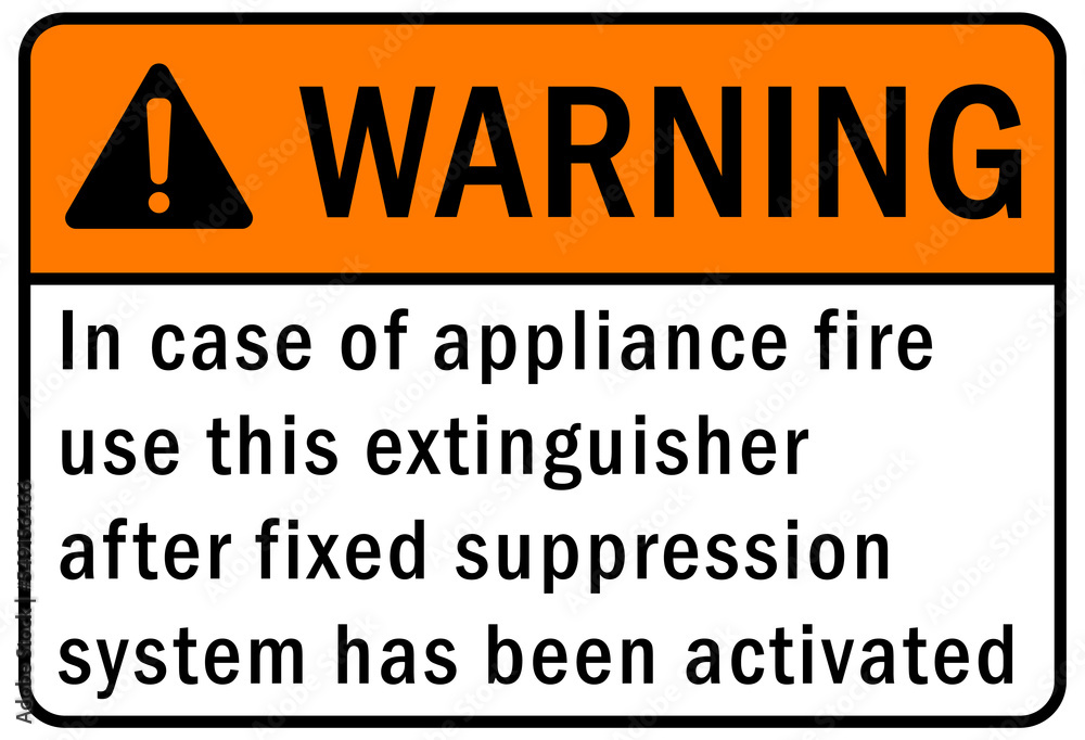 Fire emergency sign in case of appliance fire use this extinguisher ...