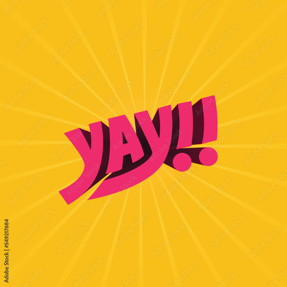 Yay! Vector Lettering. Flat Cartoon Style Trend Modern Logotype Graphic ...