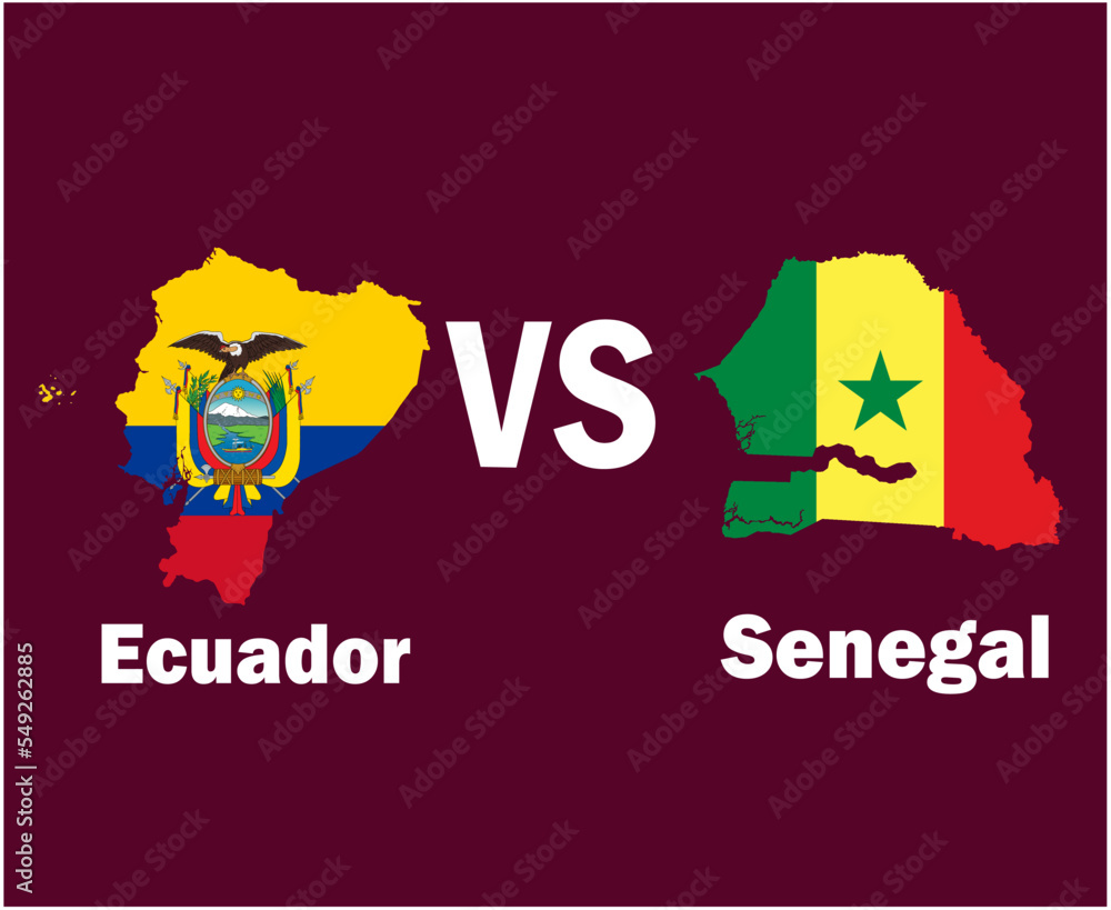 Ecuador And Senegal Map Flag With Names Symbol Design Latin America And Africa football Final ...