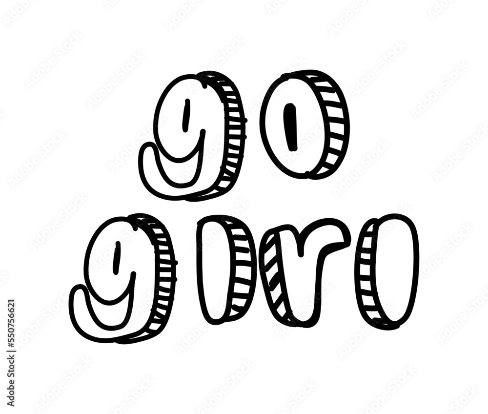 Doodle style go girl. Pencil lettering and motivational quote ...