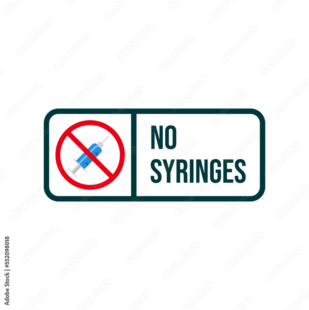 Safety sign No Syringes Symbol Sign ,Vector Illustration, Isolate On ...