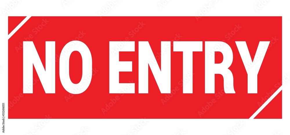 NO ENTRY text written on red stamp sign. Stock Illustration | Adobe Stock
