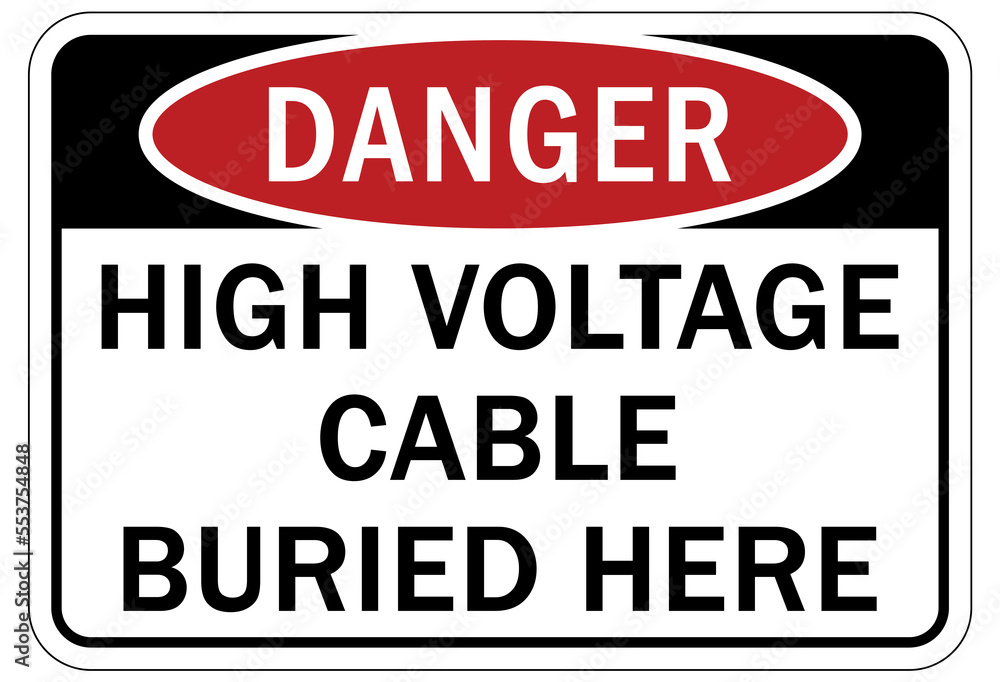 Buried cable warning sign and labels high voltage cable buried here ...