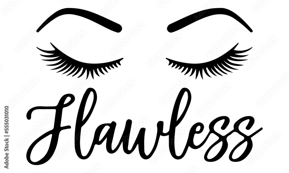 Flawless SVG, Eyelashes SVG, Eyebrows SVG, Woman Eyelashes Svg, Makeup ...