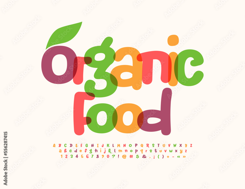 Vector playful Emblem Organic Food. Bright Watercolor Font. Creative ...
