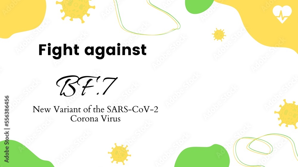 BF.7. New variant of the SARS-CoV-2 coronavirus. Covid covid bf.7 Subvariant of Omicron Design ...