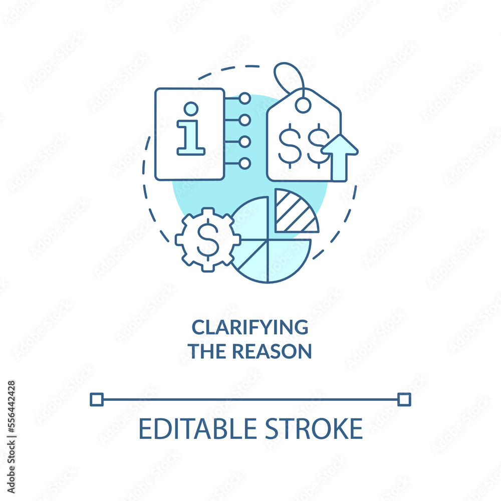 Clarifying reason blue concept icon. Increased costs. Communicate price ...