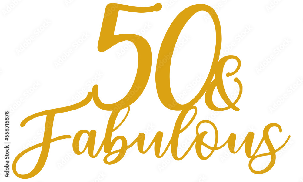 Image vectorielle Stock 50 And Fabulous SVG, 50th Birthday SVG, Fifty ...