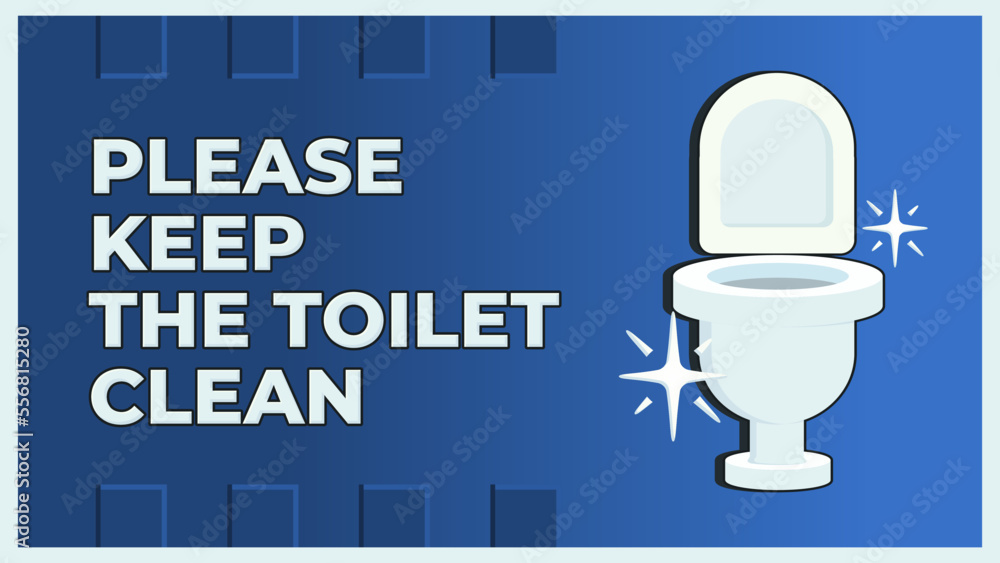 Please keep the toilet clean, sign vector illustration, in blue color ...