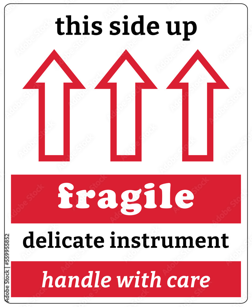 Shipping and storage labels delicate instrument this side up fragile ...