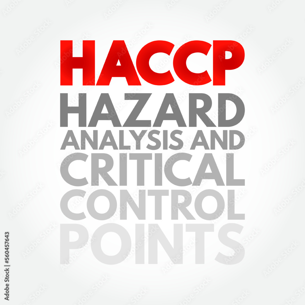 HACCP Hazard analysis and critical control points - systematic preventive approach to food ...
