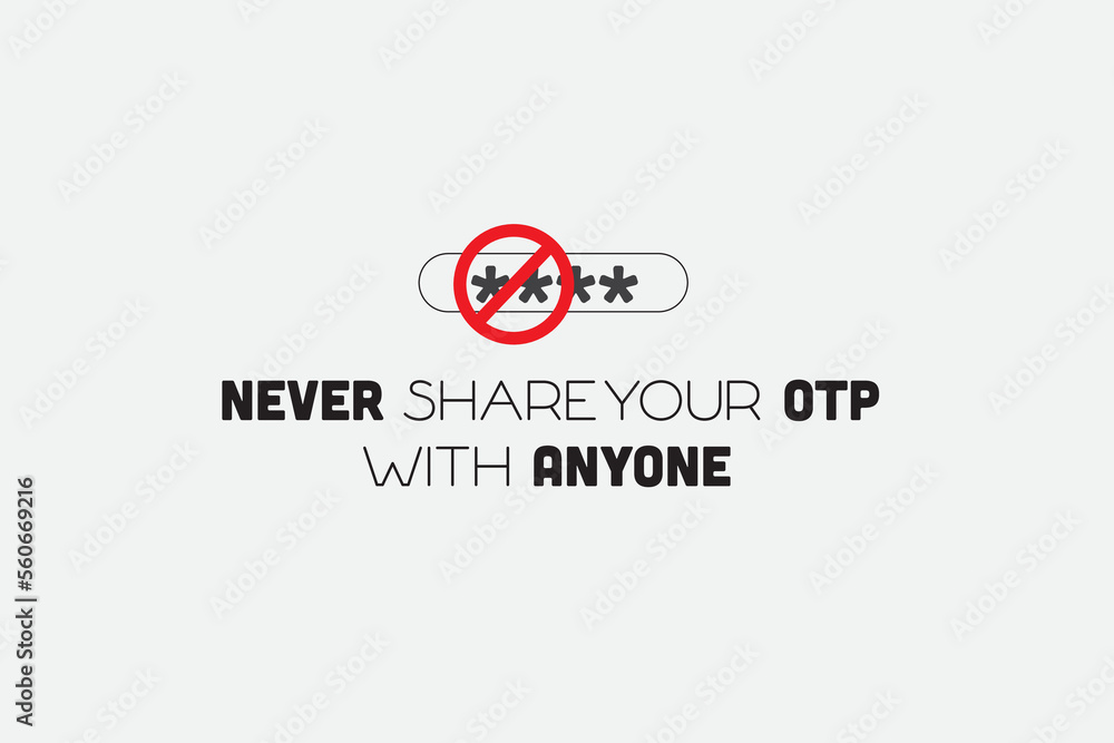 Never share your otp , One Time Password (OTP).Please do not share your ...