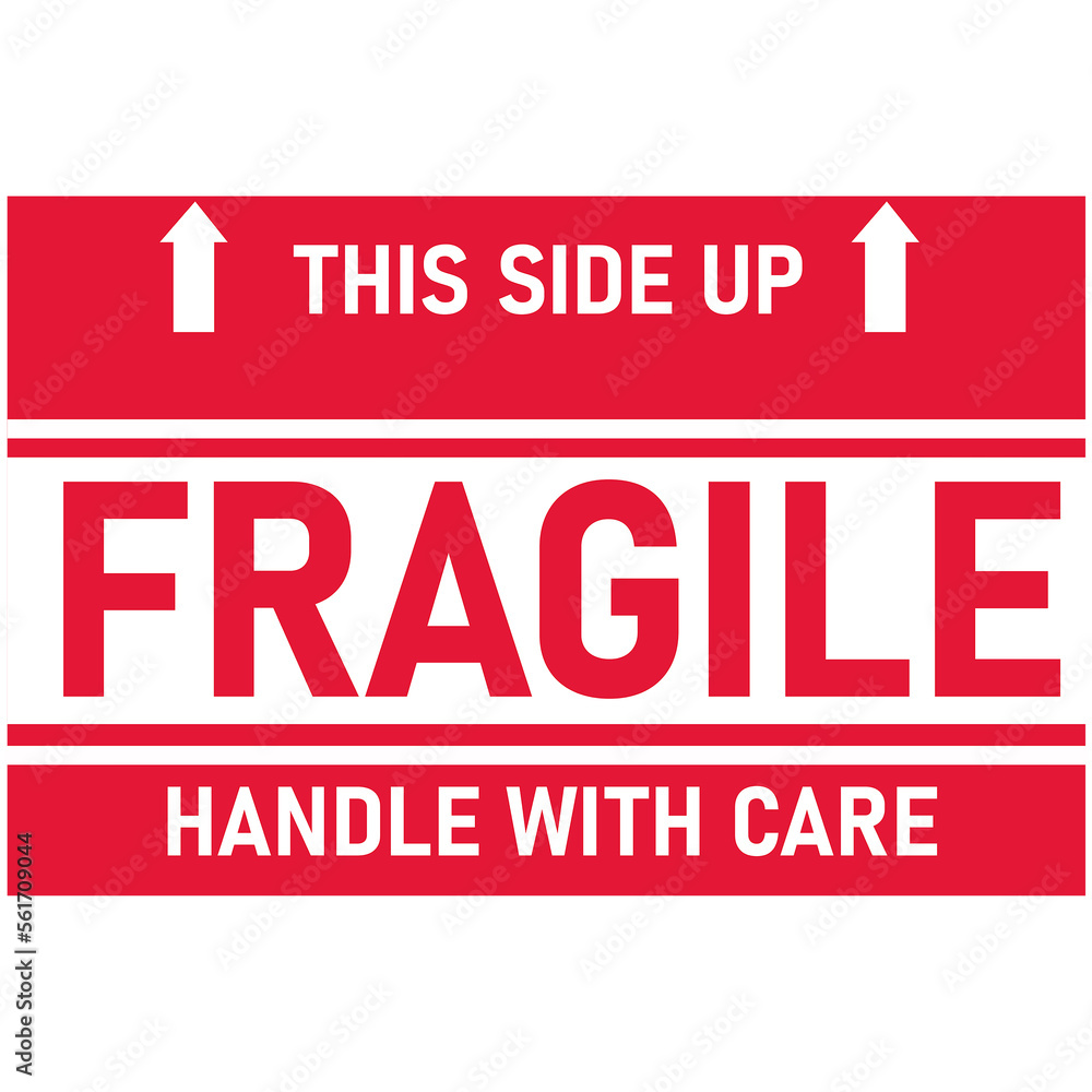 Fragile handle with care... Unbreakable, just kidding, take care ...