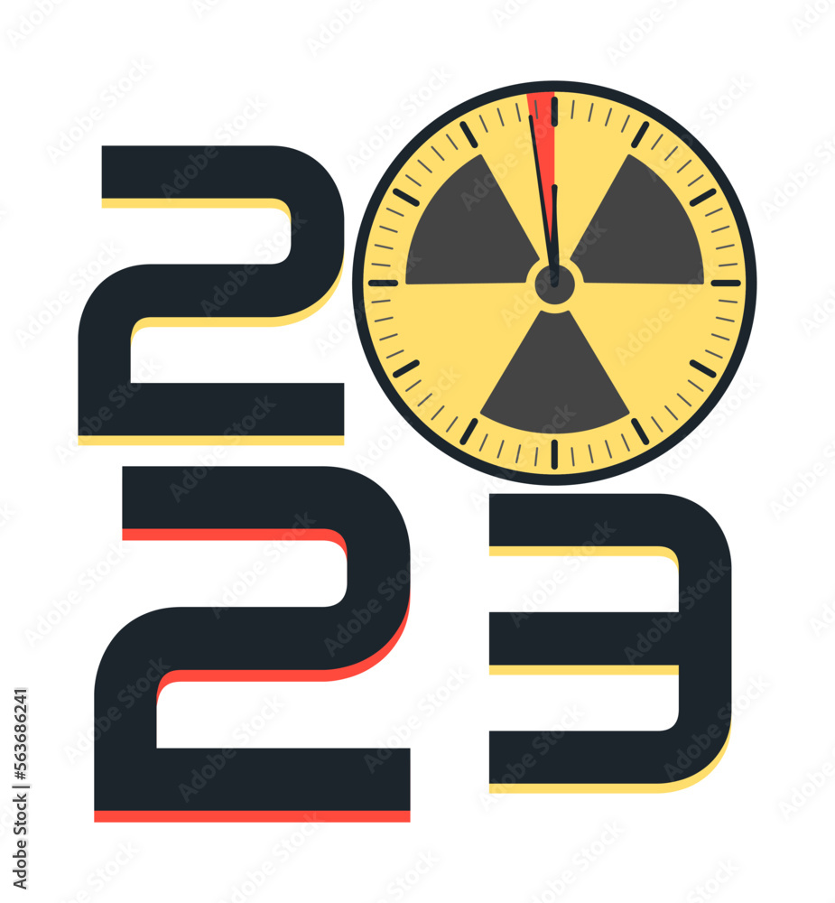 2023 poster with watch and radiation sign. Doomsday clock. Symbol of ...