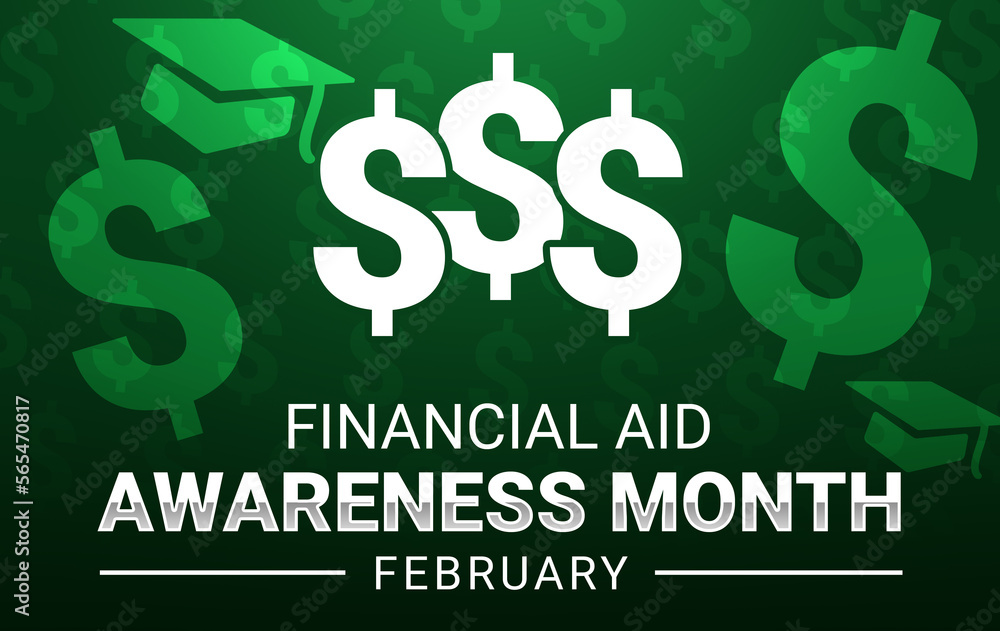 Financial aid awareness month background design with dollar sign and ...
