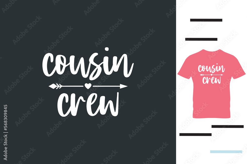 Cousin crew t shirt design Stock Vector | Adobe Stock