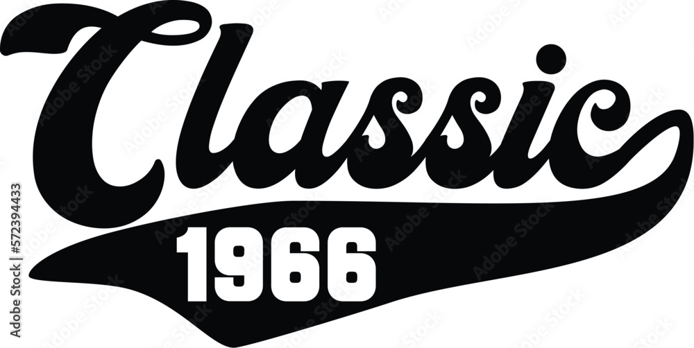 Vintage Classic 1966 digital vector file, for ready print, svg, ai, eps ...