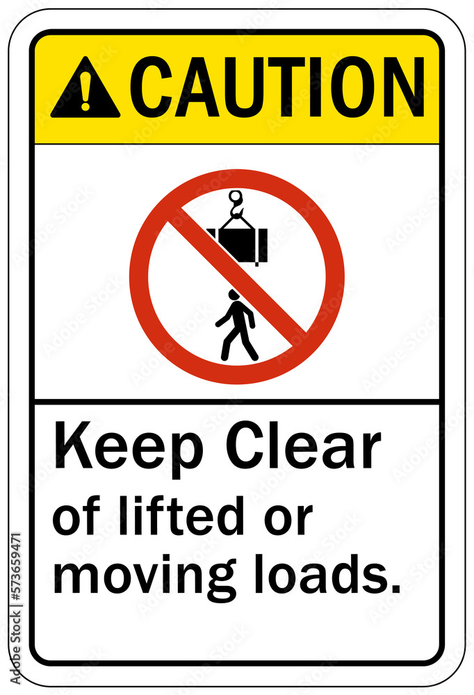 Overhead crane hazard sign and labels Keep clear of lifted or moving ...
