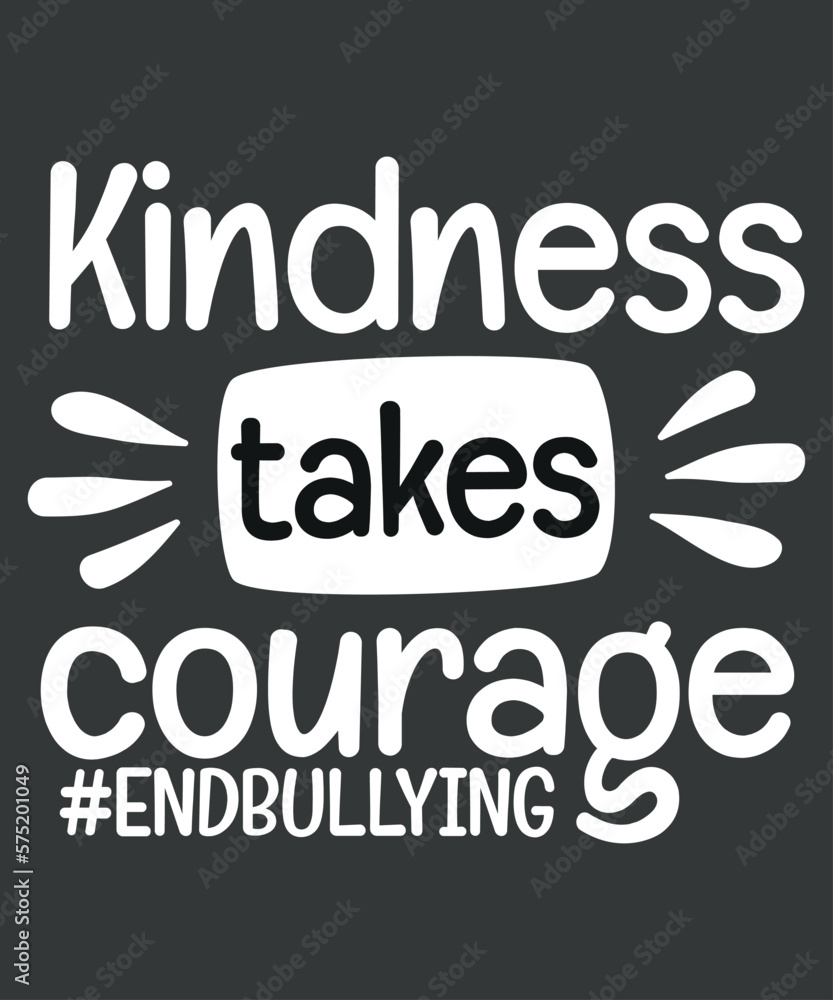 Vektor Kindness takes courage unity day orange Anti-bullying mom T ...