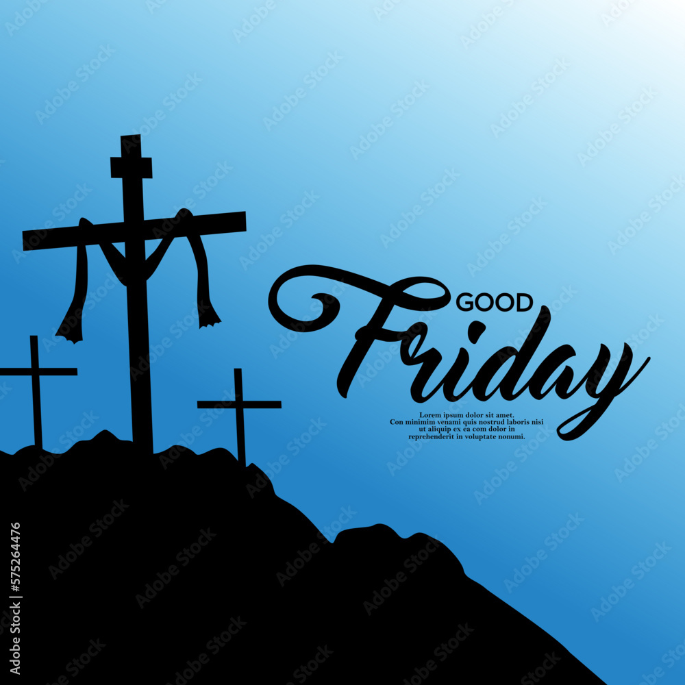 Good Friday is a Christian holiday commemorating the crucifixion of ...