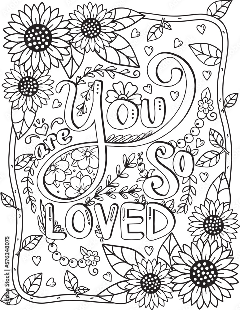 You are so loved font heart and sunflowers elements frame. Hand drawn ...