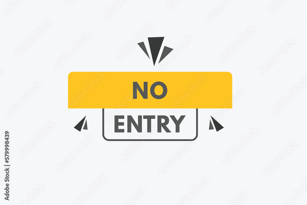 No Entry text Button. No Entry Sign Icon Label Sticker Web Buttons 素材庫 ...