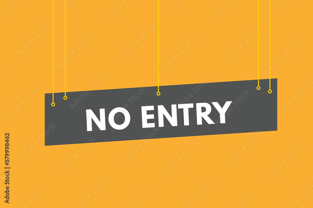 No Entry text Button. No Entry Sign Icon Label Sticker Web Buttons ...