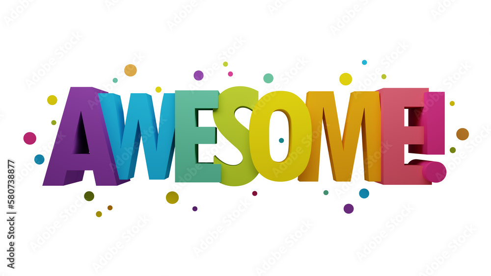 3D render of AWESOME! colorful typography with dots on transparent ...