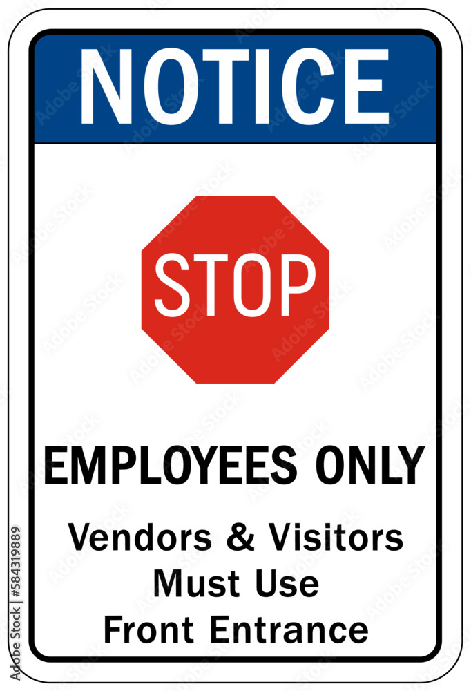 Employee entrance only sign and labels vendors and visitors please use ...
