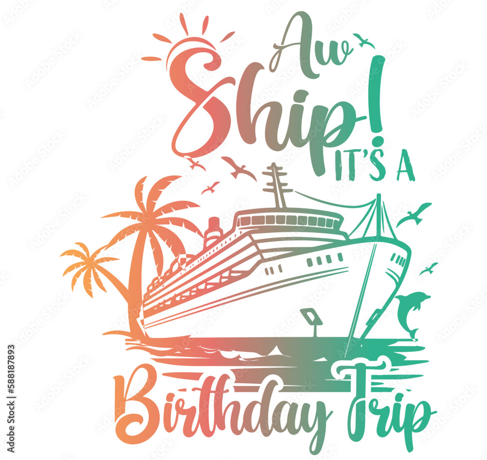 Aw Ship It's A Birthday Trip SVG, custom name frame cruise svg png ...