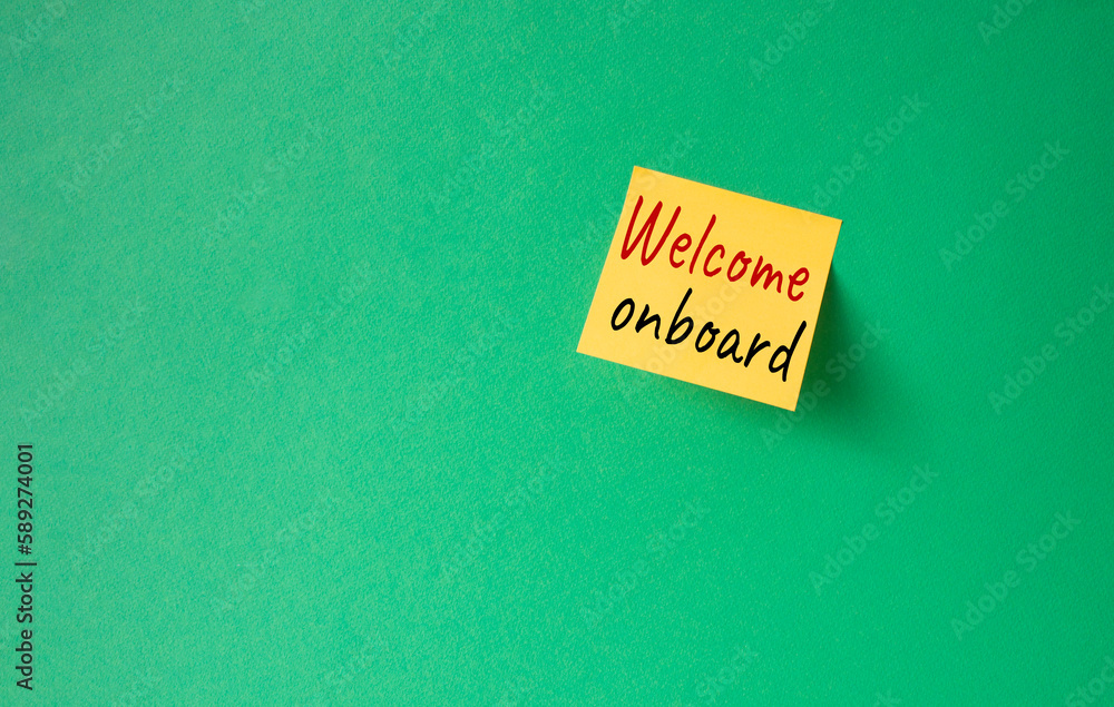 Welcome onboard symbol. Concept words Welcome onboard on orange steaky ...