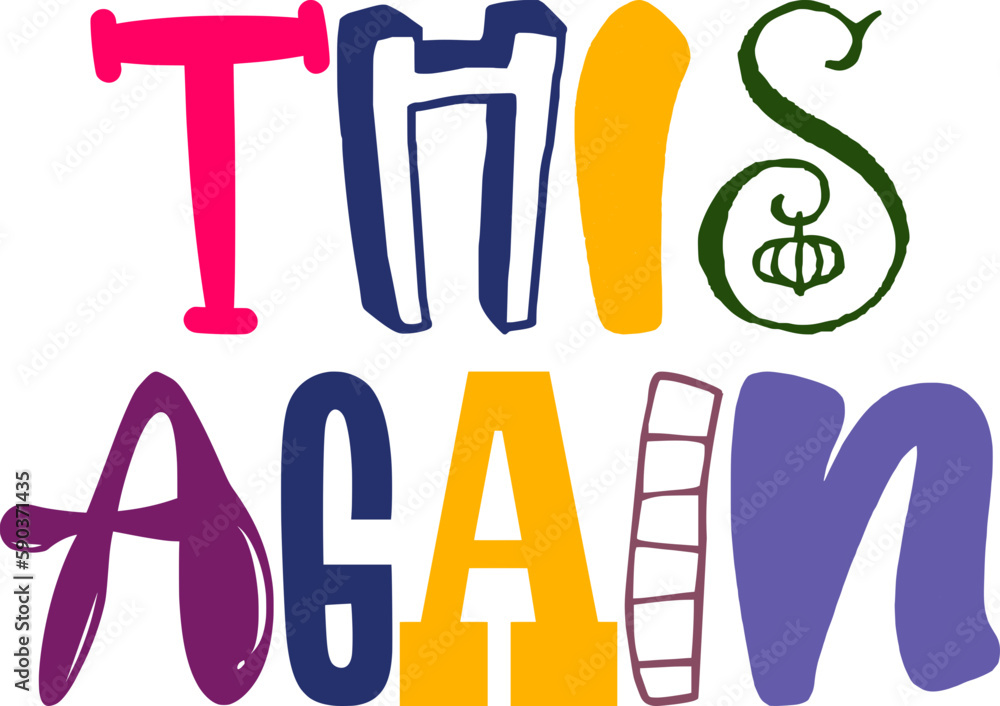 This Again Calligraphy Illustration for Presentation , Mug Design ...