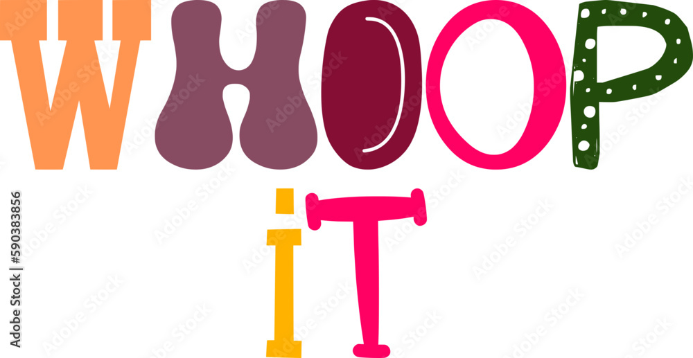 Vector de Stock Whoop It Hand Lettering Illustration for Banner, Decal ...