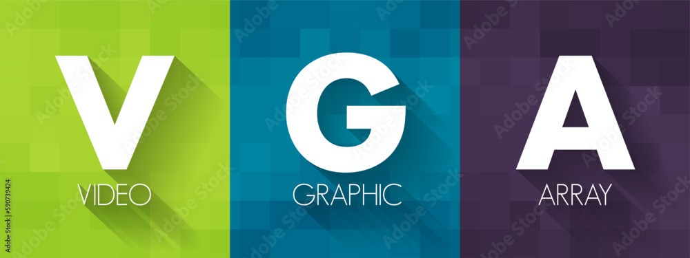 VGA Video Graphic Array - video display controller and accompanying de ...