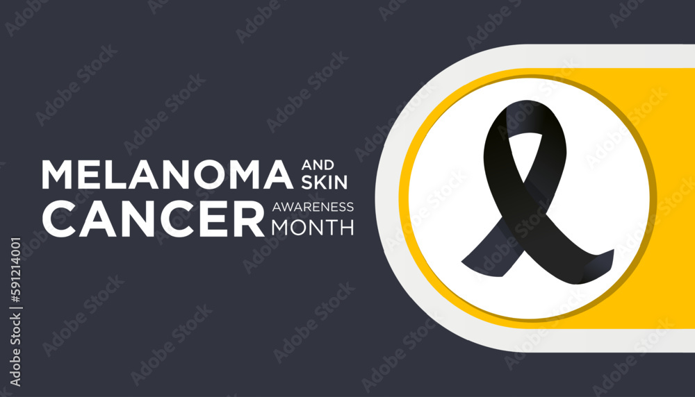 Melanoma and skin cancer awareness month observed each year in May ...