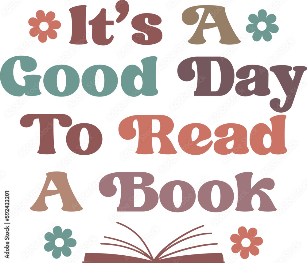 Stock-Vektorgrafik „It’s A Good Day To Read A Book, Book Lover SVG ...