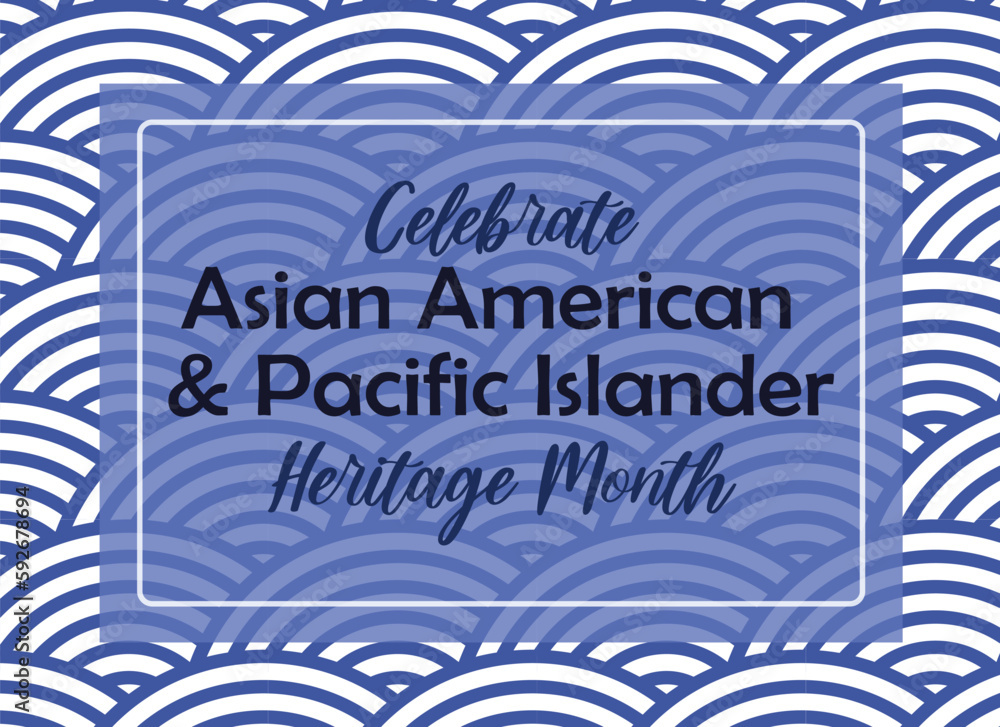 AAPI history, Asian American Pacific Islander Heritage month vector ...