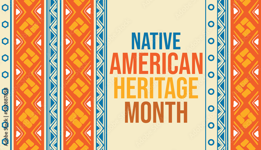 Native American Heritage Month backdrop with traditional border design ...