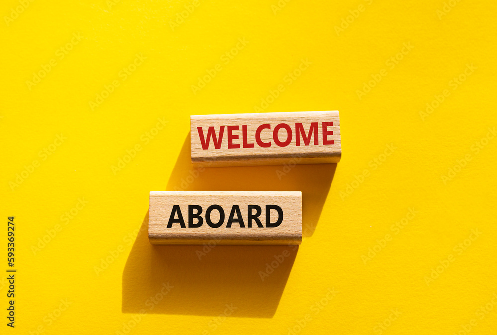 Welcome aboard symbol. Concept word Welcome aboard on wooden blocks ...