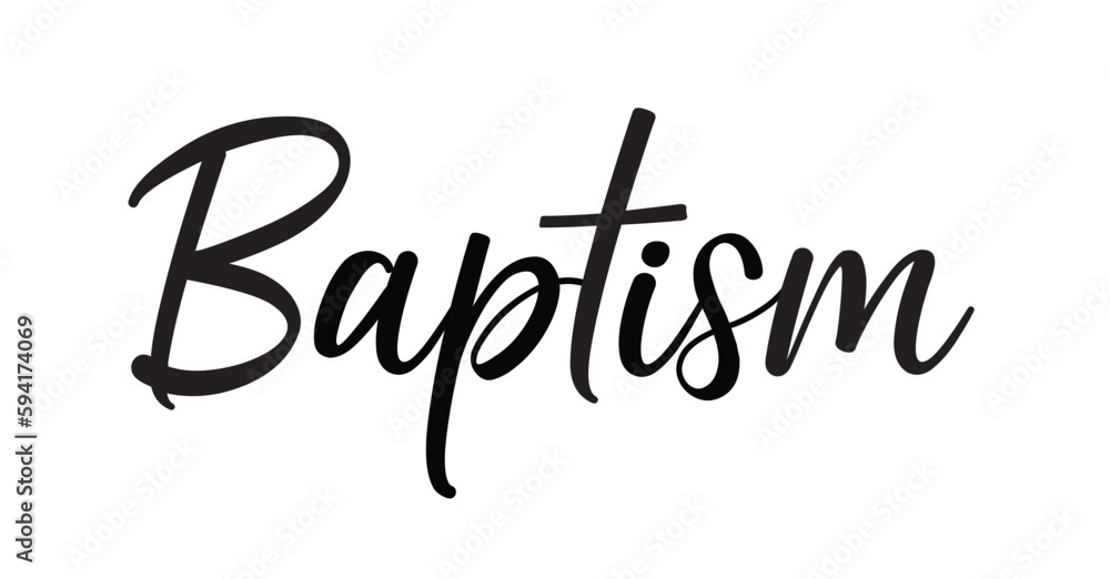 Baptism. Christian, religious churh vector quote. Typography ...