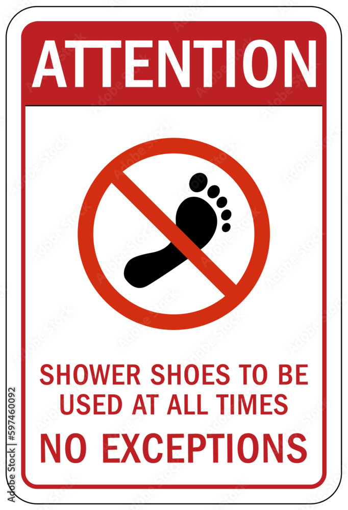 Pool shower sign and labels shower shoes to be used at all times, no ...