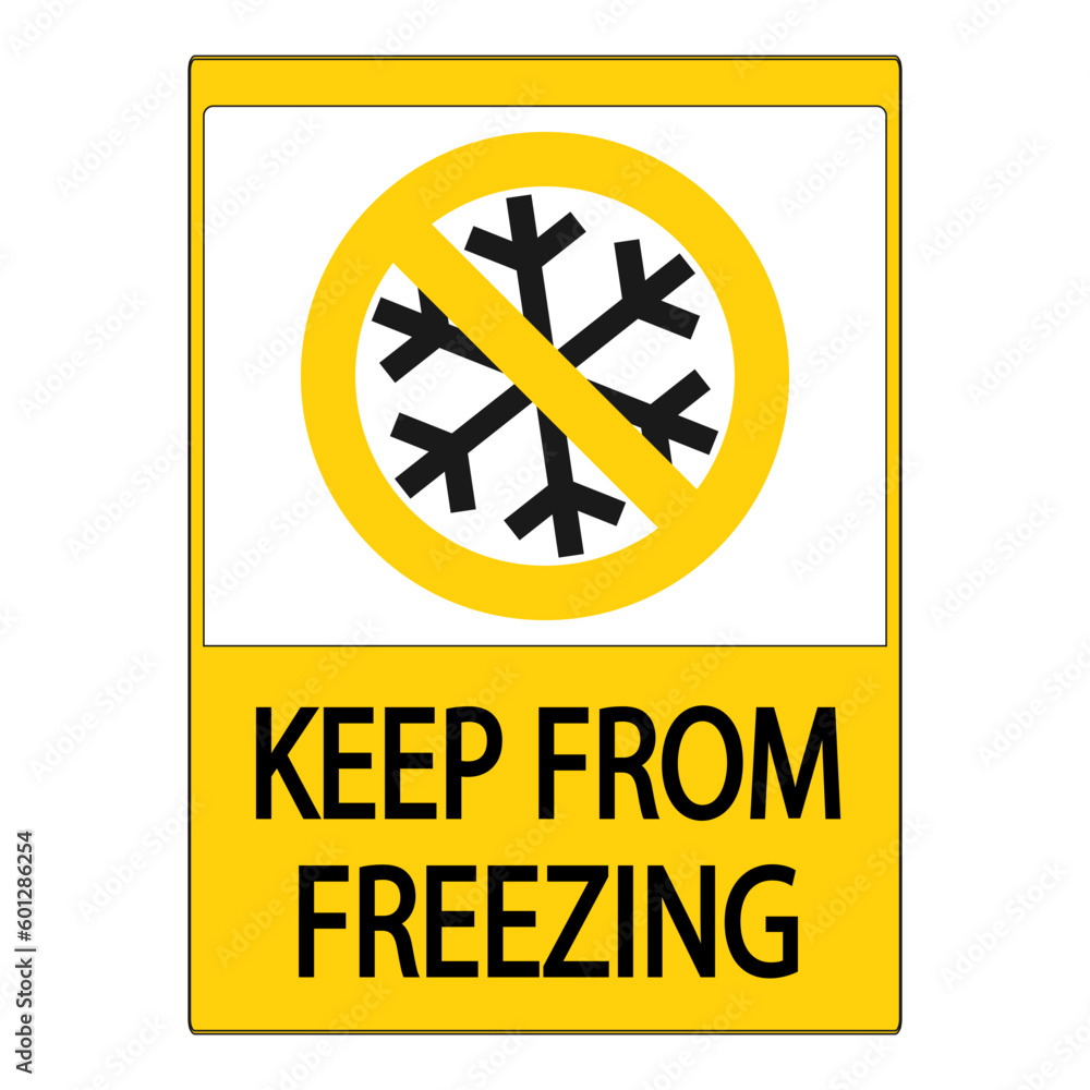 Keep from freezing. Sign With Symbol. Do not freeze vector. Stock ...