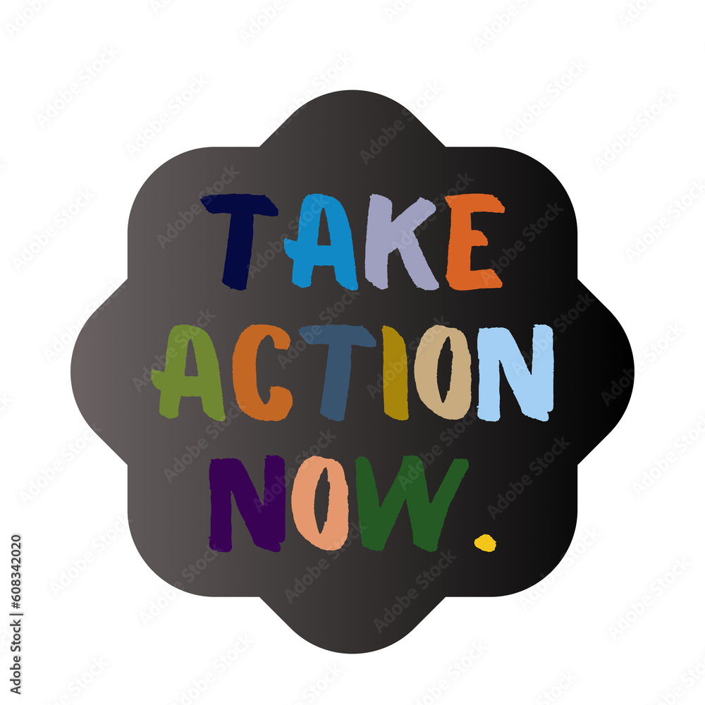 Take action now Text, calligraphy clipart, Typography, digital art ...
