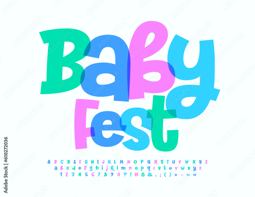 Vector event poster Baby Fest. Artistic watercolor Font. Set of watercolor Alphabet Letters ...