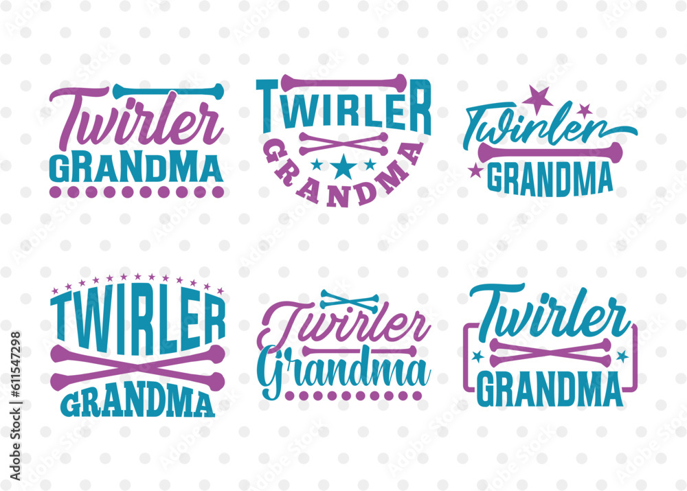 Twirler Grandma SVG Bundle, Twirlers Svg, Baton Svg, Baton Gymnast Svg ...