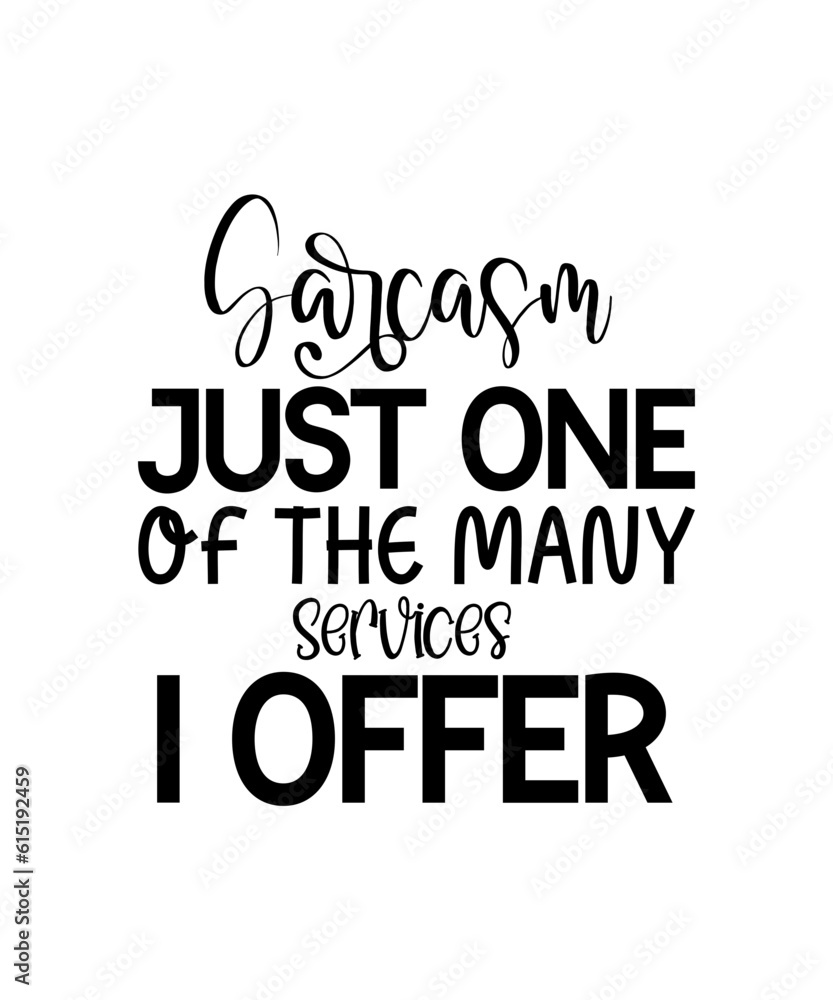 Sarcastic SVG Bundle, Funny svg bundle, Sarcastic Quotes SVG, Sarcastic ...
