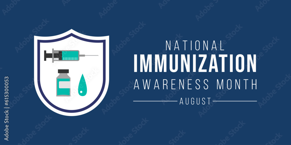 Immunization awareness month is observed every year in August ...