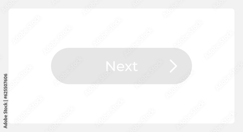 Inactive next move button UI element template. Editable isolated vector dashboard component ...